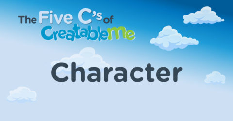 Number 5 of the Five C's - Character - CreatableMe